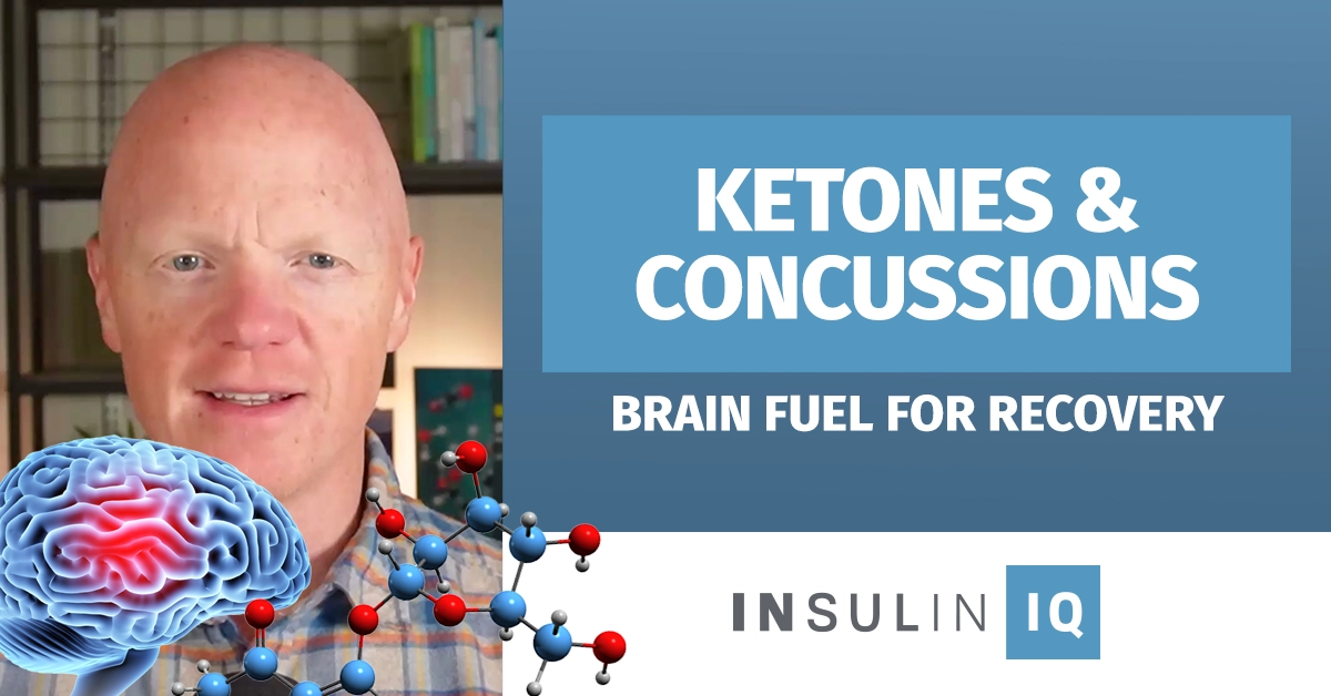 Concussions and Your Brain: Healing with Ketones